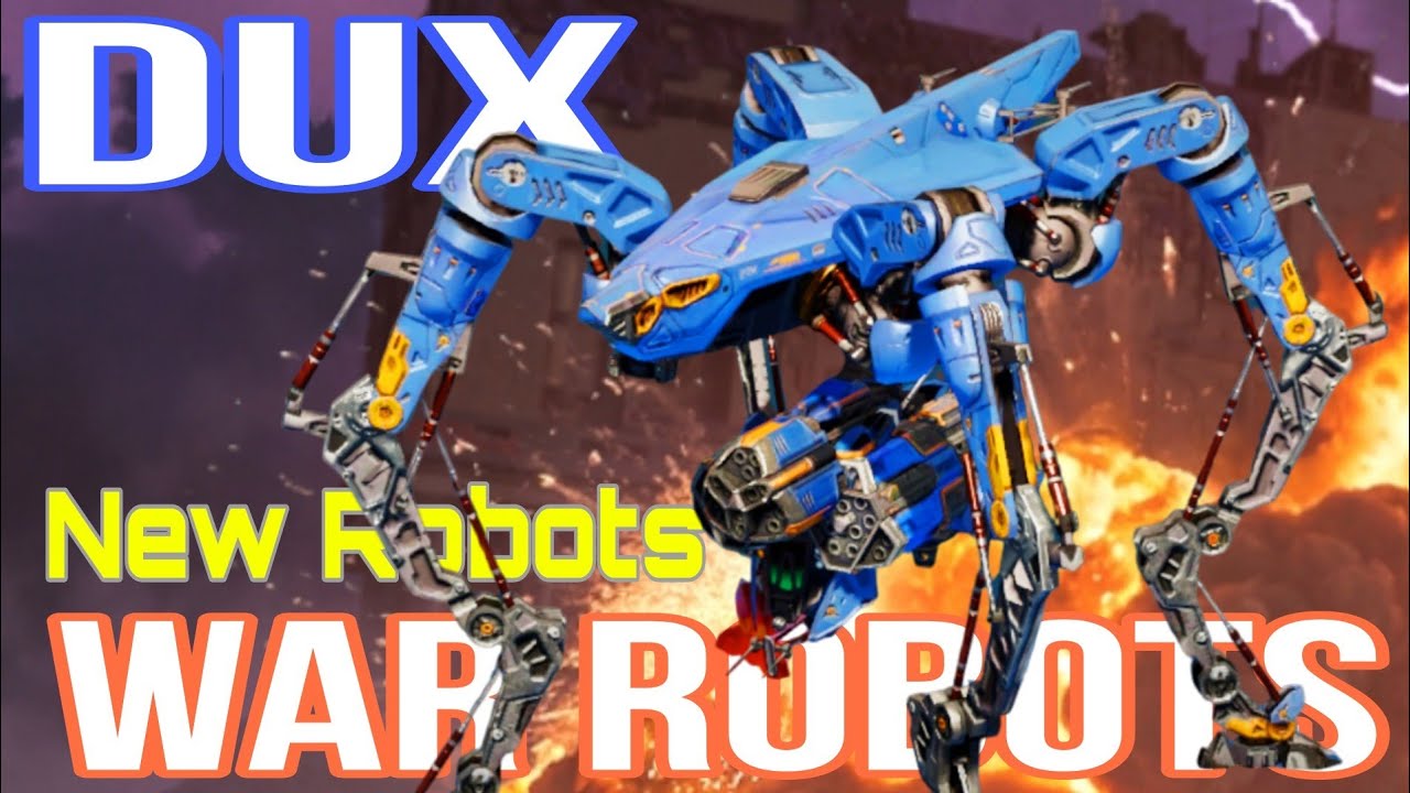 ตัวโหดมาอีกแล้ว DUX New Robots Test server War Robots #warrobots # ...