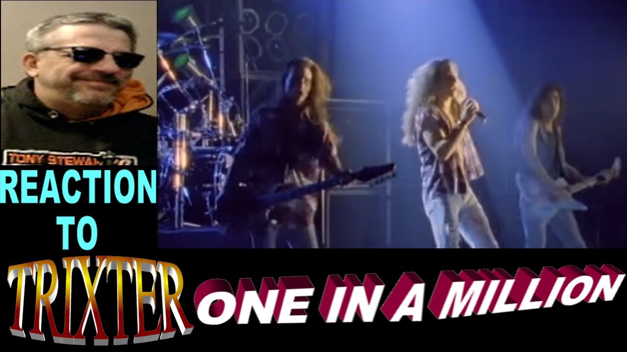 Trixter / One In A Million / Reaction - YouTube