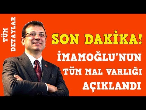 Ekrem İmamoğlu'nun tüm mal varlığı açıklandı.Sizce normal mi bu rakamlar?