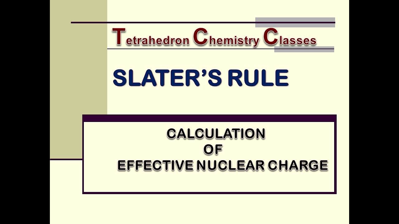 CORRECTION: SLATER'S RULE (EFFECTIVE NUCLEAR CHARGE) - YouTube
