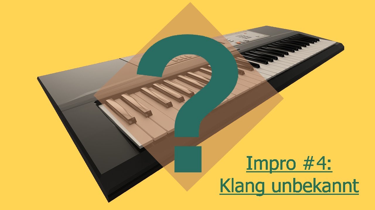 Impro #4 [von mir ! ]: Unbekannter Klang - YouTube