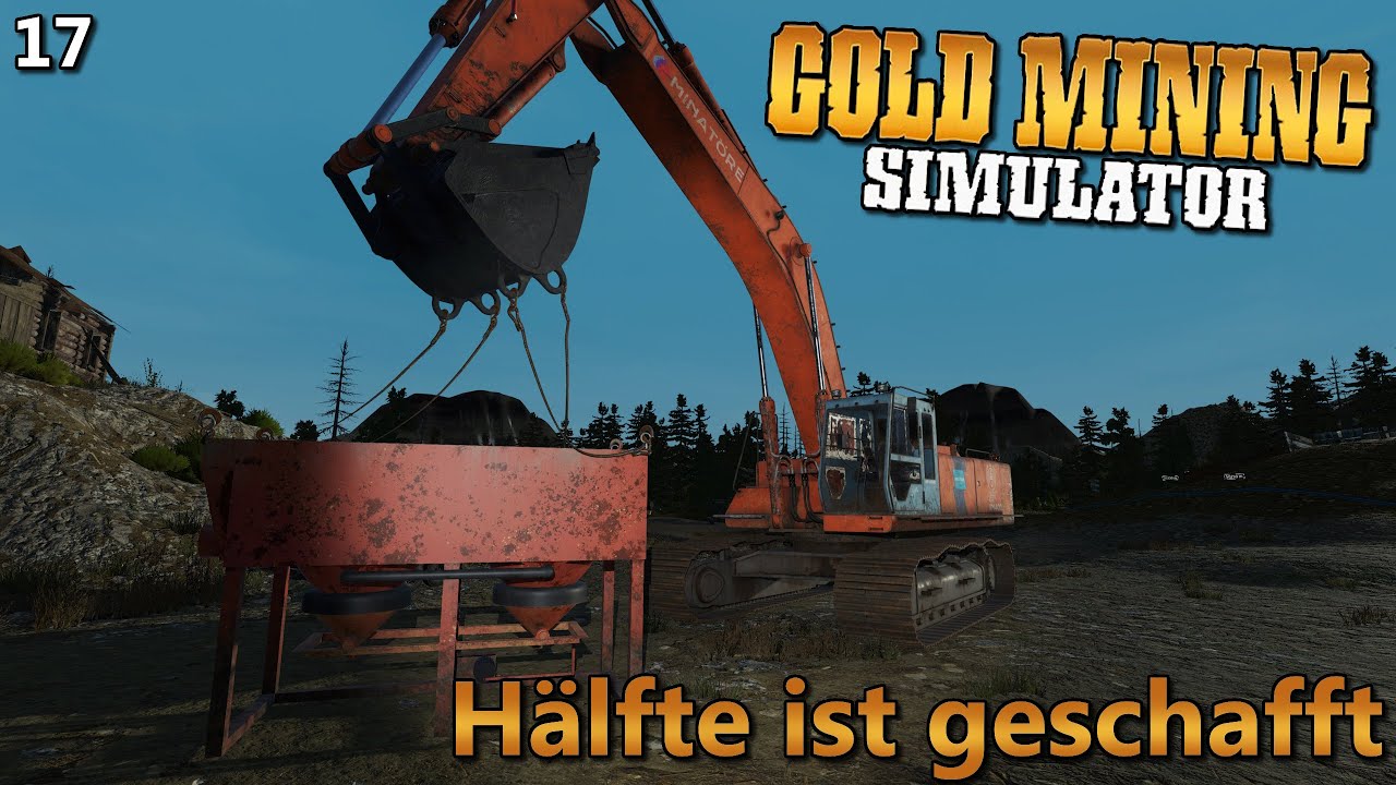 Gold Mining Simulator - Gold Rush #17 Hälfte ist geschafft I gameplay I ...