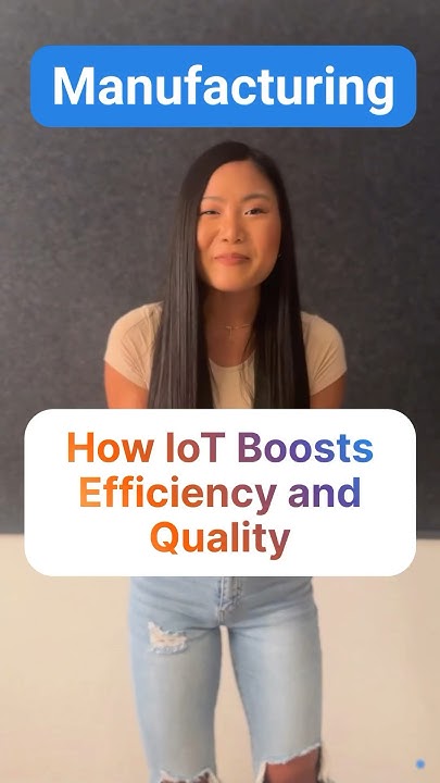 How IoT is Transforming Manufacturing: Efficiency, Automation, and More! - YouTube