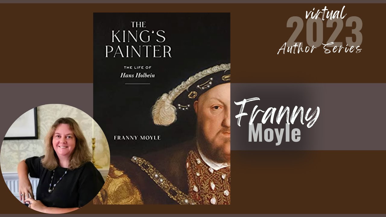 Author Series | Franny Moyle | The King's Painter - YouTube