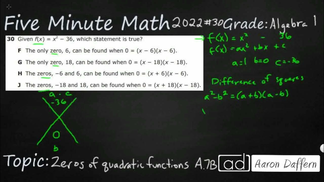 Algebra 1 STAAR Practice Zeros of Quadratic Functions (A.7B - #5) - YouTube