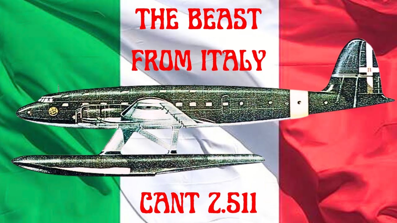 Was Zeichnet die CANT Z.511 Als Den Überschatteten Giganten Unter Den ...