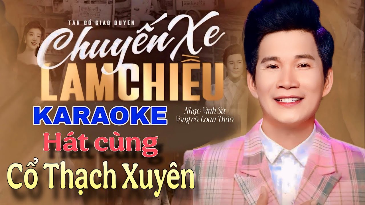 Karaoke Tân Cổ ChuyỂn Xe Lam ChiỀu Thiếu Đào Hát Với Cổ Thạch Xuyên 2358