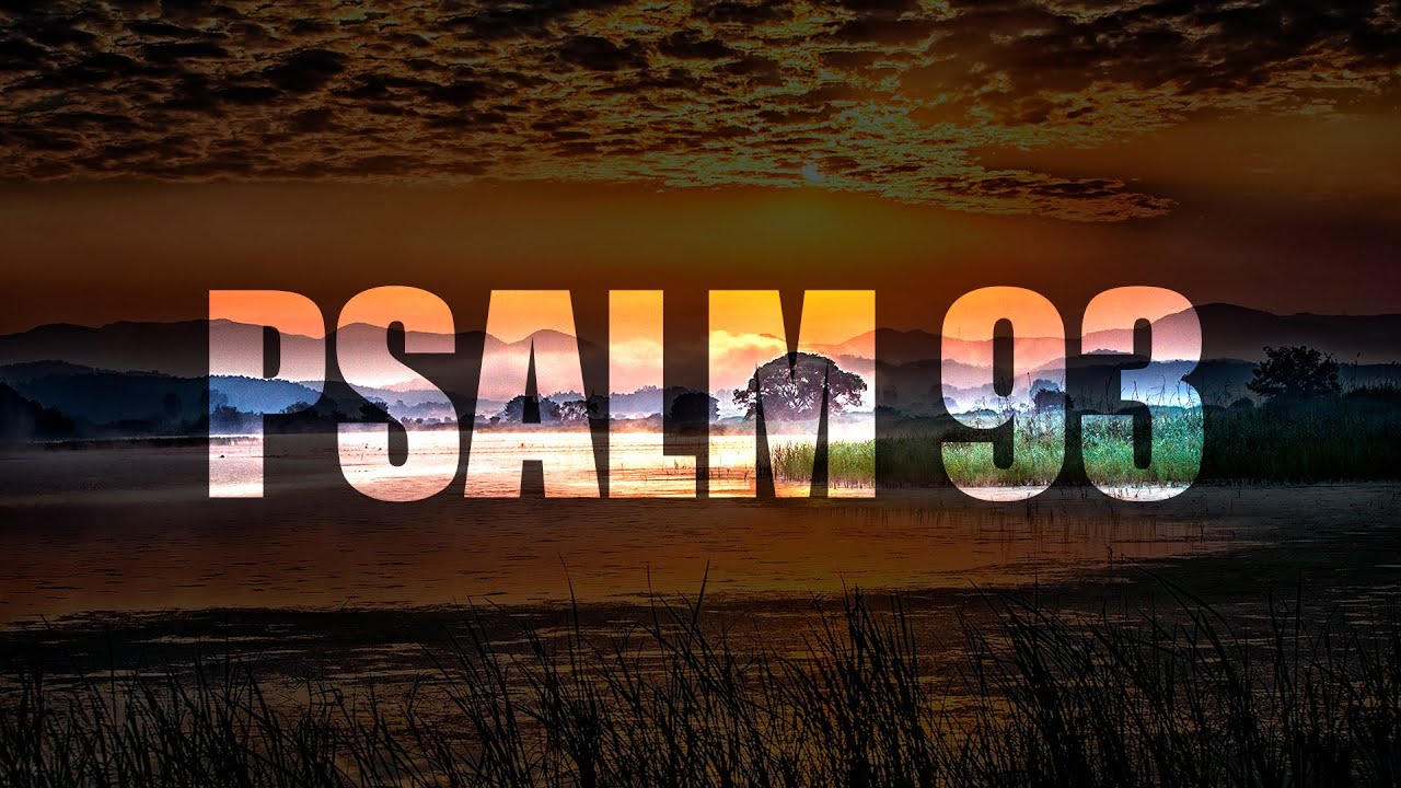 Psalm 93 - KJV | Audio Bible 2025 - YouTube