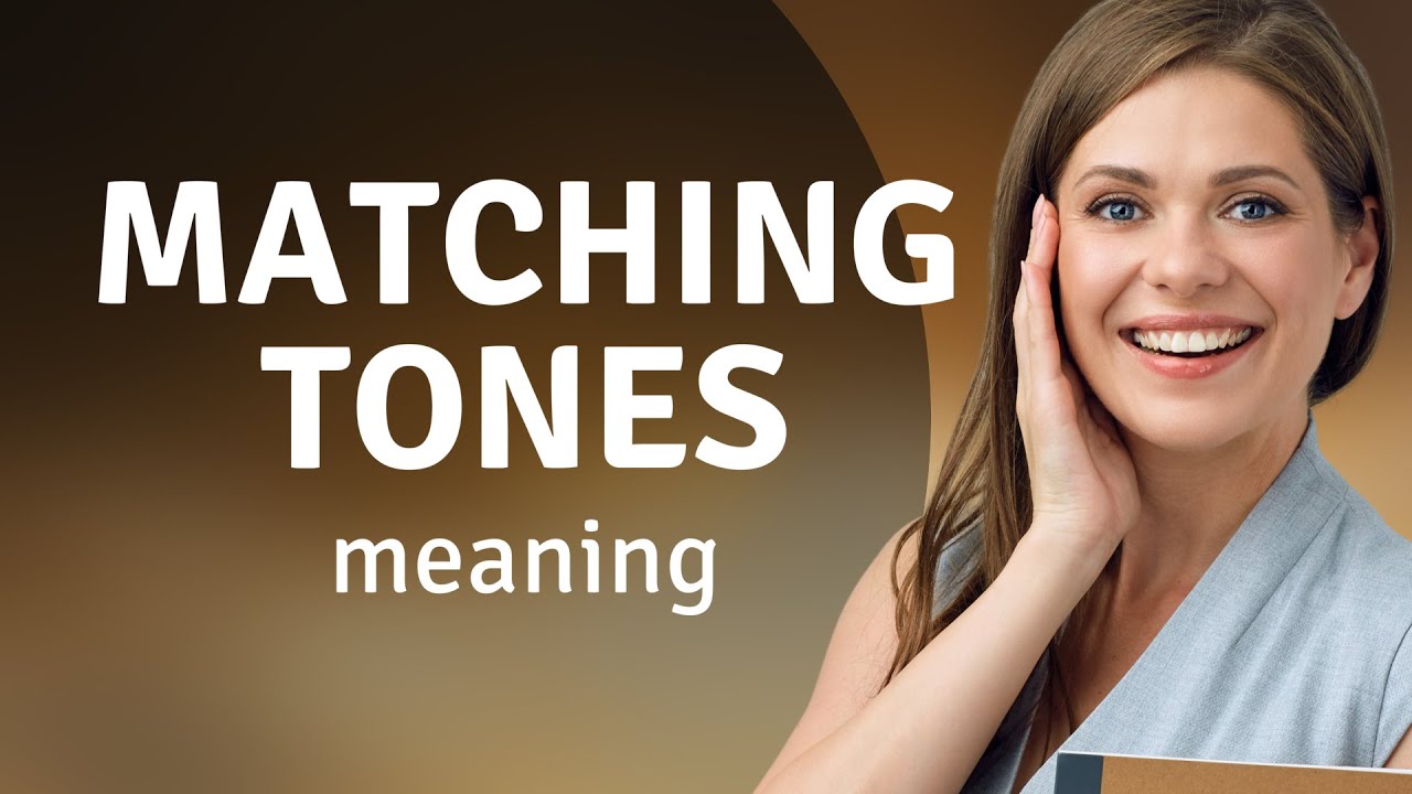 Understanding "Matching Tones" in English Communication - YouTube