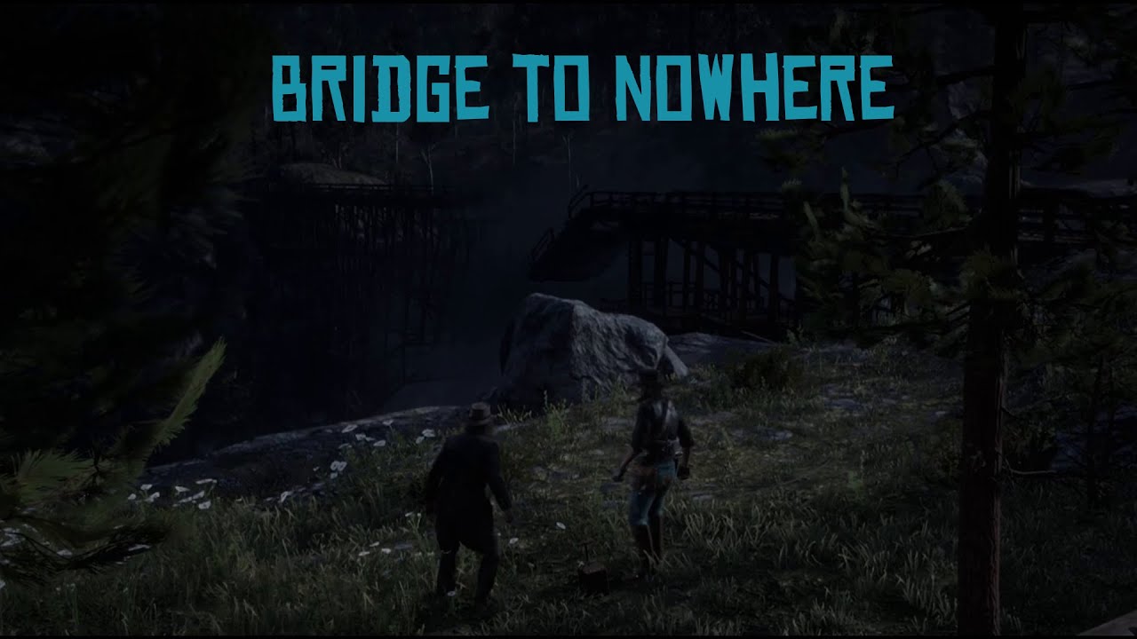 Red Dead Redemption 2 : Chapter 6 || The Bridge to Nowhere - YouTube