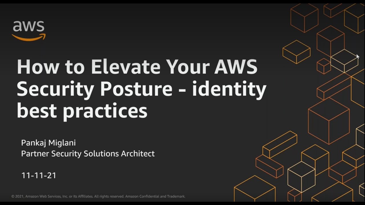 How to Elevate Your AWS Security Posture - Identity Best Practices by ...
