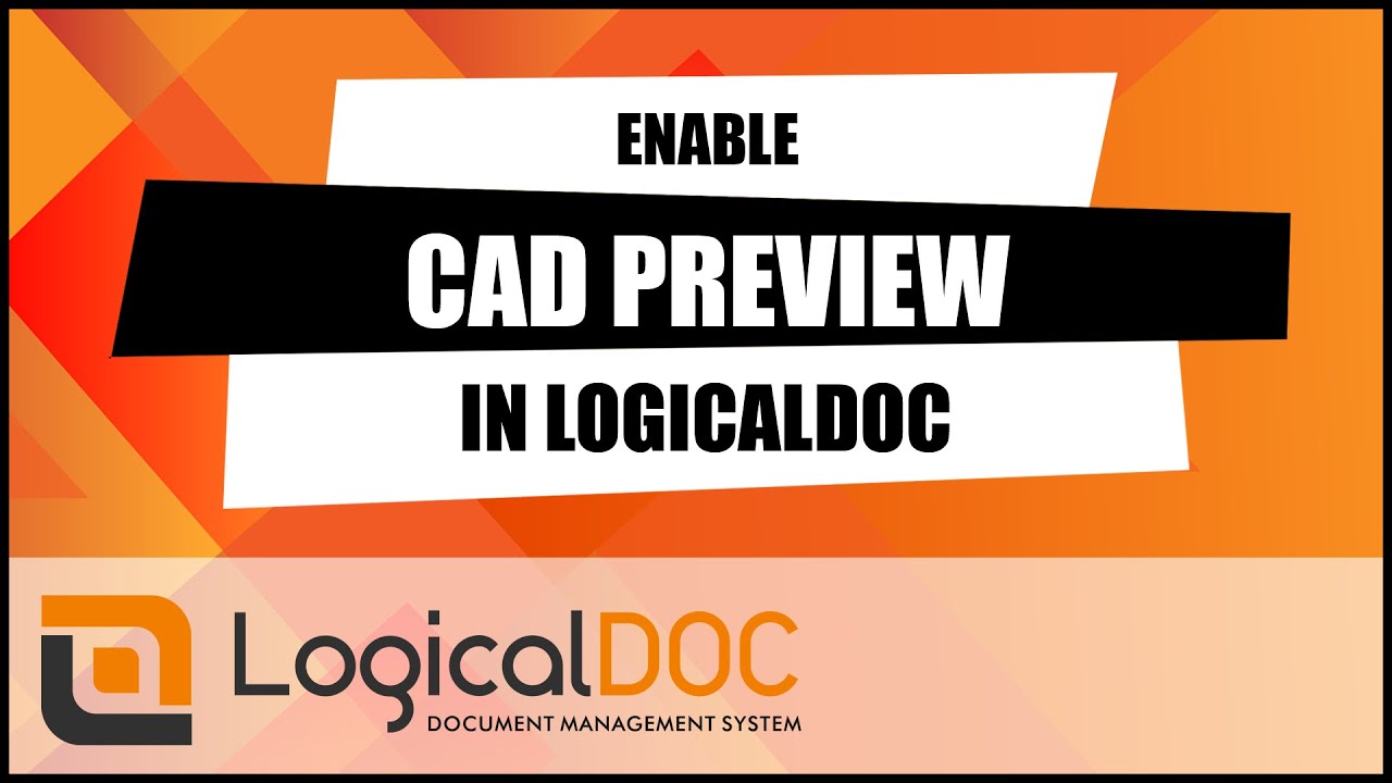 Enable Cad Preview In Logicaldoc Youtube 6212
