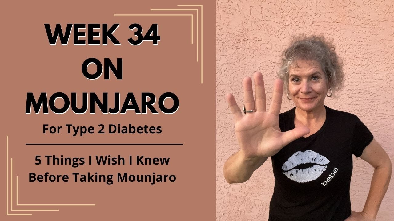 Type 2 Diabetes: Week 34 of My Journey on Mounjaro - 5 Things I Wish I ...