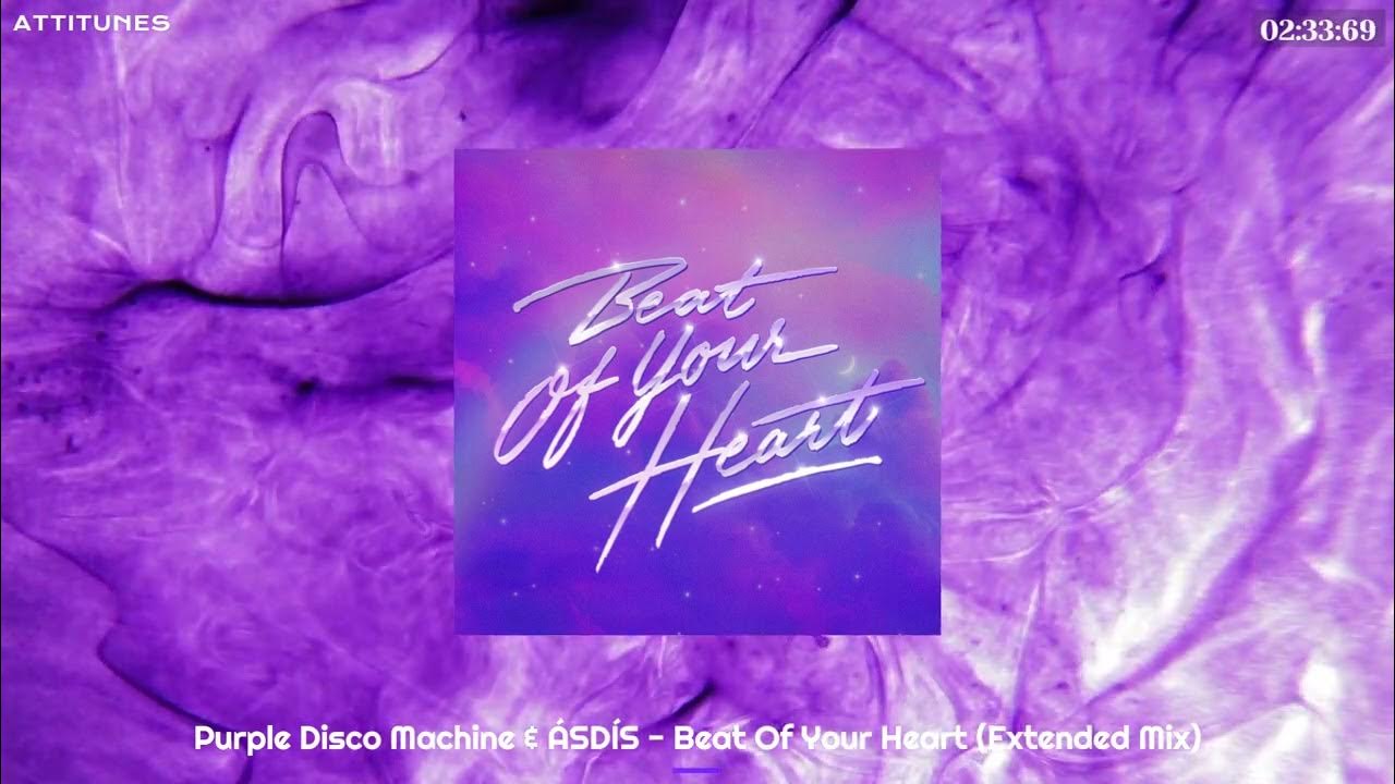 Purple Disco Machine & ÁSDÍS - Beat Of Your Heart (Extended Mix) - YouTube