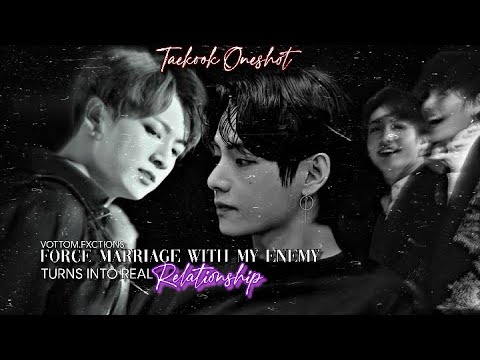 ❞𝐅𝐨𝐫𝐜𝐞 𝐌𝐚𝐫𝐫𝐢𝐚𝐠𝐞 𝐖𝐢𝐭𝐡 𝐌𝐲 𝐄𝐧𝐞𝐦𝐲 𝐓𝐮𝐫𝐧𝐬 𝐈𝐧𝐭𝐨 𝐑𝐞𝐚𝐥 𝐑𝐞𝐥𝐚𝐭𝐢𝐨𝐧𝐬𝐡𝐢𝐩❞ [ᴛᴀᴇᴋᴏᴏᴋ ᴏɴᴇsʜᴏᴛ]