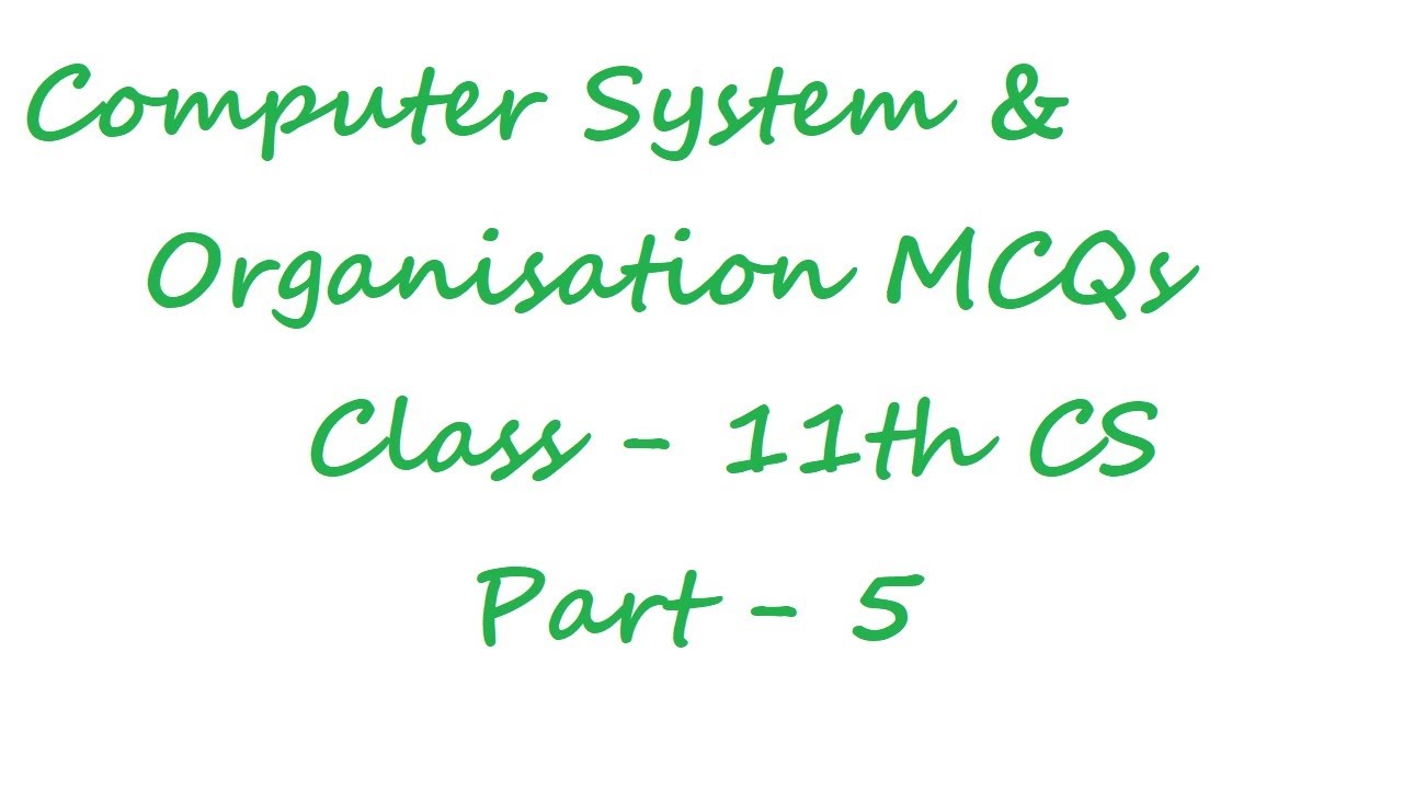 Computer Systems and Organisation MCQs Part-5 Number System | Class ...