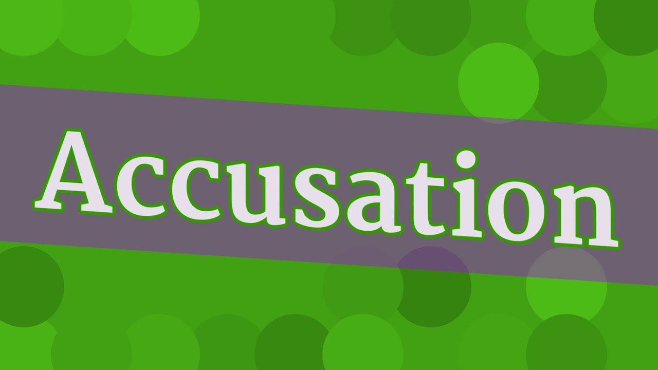 ACCUSATION pronunciation • How to pronounce ACCUSATION - YouTube