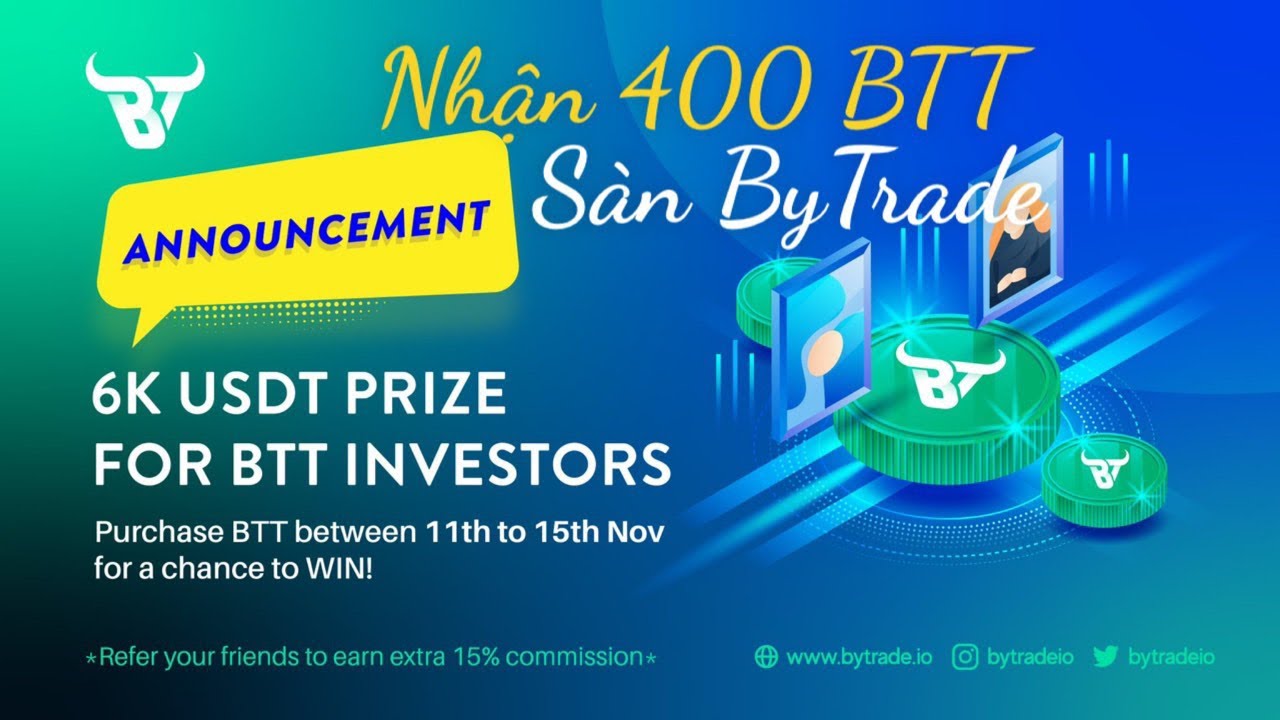 Nhận 400 BTT / Token Sàn Bytrade Trị Giá 6.4$ - YouTube