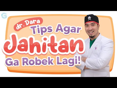Jahitan Habis Lahiran Bisa Terbuka Lagi? Begini Cara Merawat Luka Persalinan!