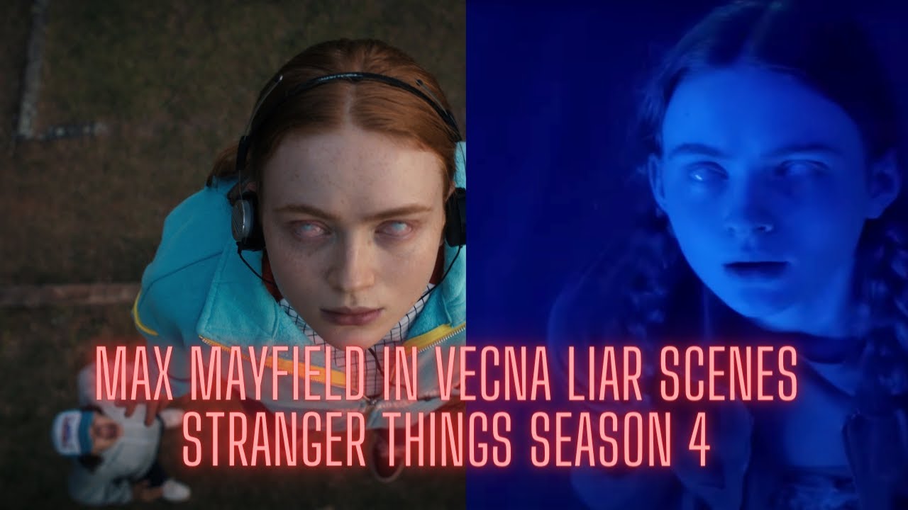 Max Mayfield in Vecna Liar Scenes Stranger Things Season 4 - YouTube