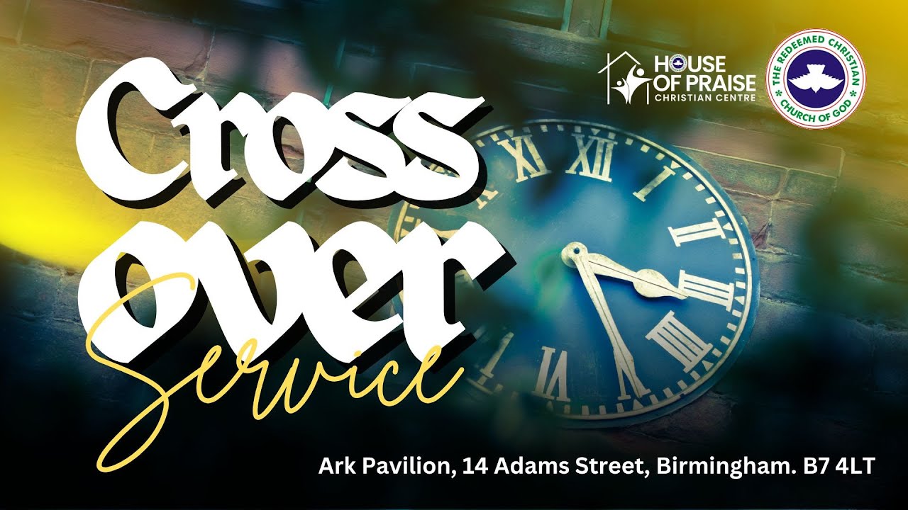 Cross Over Service 2025 || HOP Nechells Birmingham || 31.12.2025 - YouTube