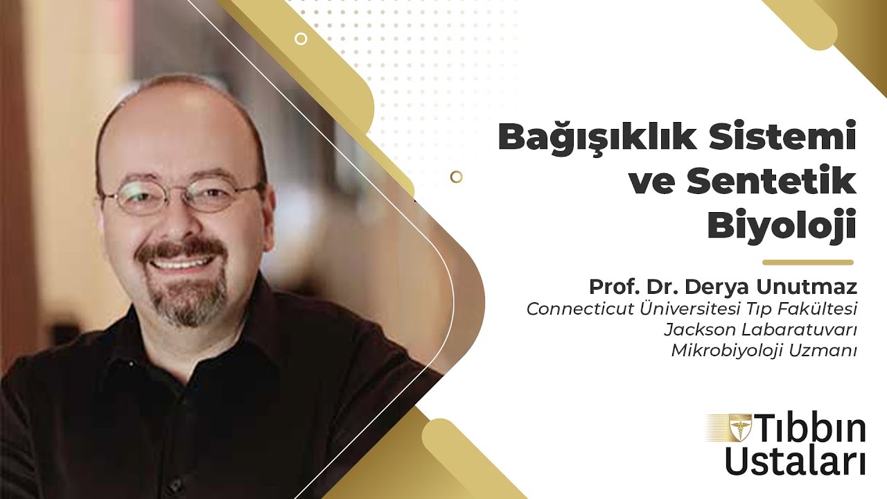 Prof. Dr. Derya Unutmaz - Tıbbın Ustaları - Bağışıklık Sistemi ve ...