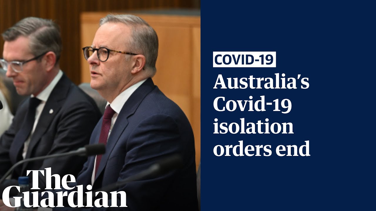 National cabinet ends Covid-19 mandatory isolation orders and payments ...