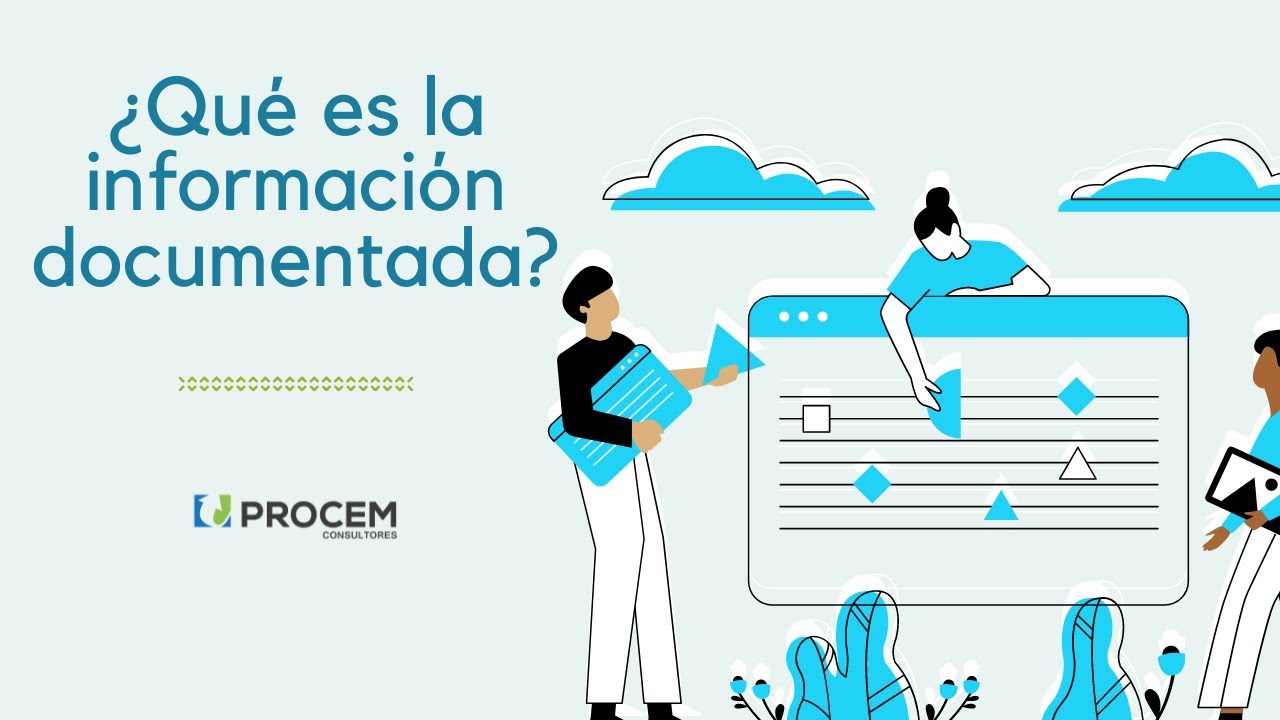 ¿Qué es la información Documentada? - YouTube