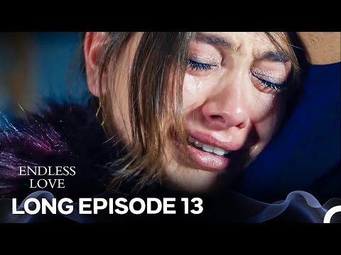 Endless Love Episode 13 (Long Version) (FULL HD)