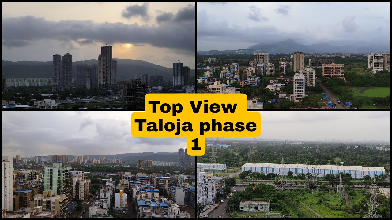 Top View Taloja Phase 1 Navi Mumbai LATEST UPDATE - YouTube