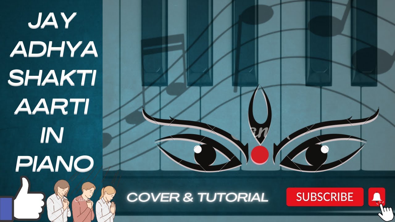 Jay Adhya Shakti Aarti In Piano || Piano Tutorial || Navratri Special - YouTube