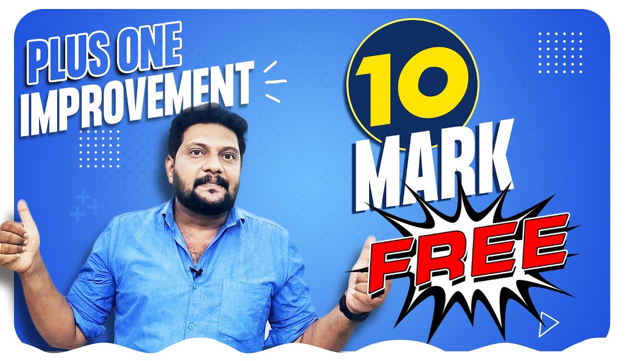 Plus One | Improvement | 10 Mark Free🔥💯💪 - YouTube