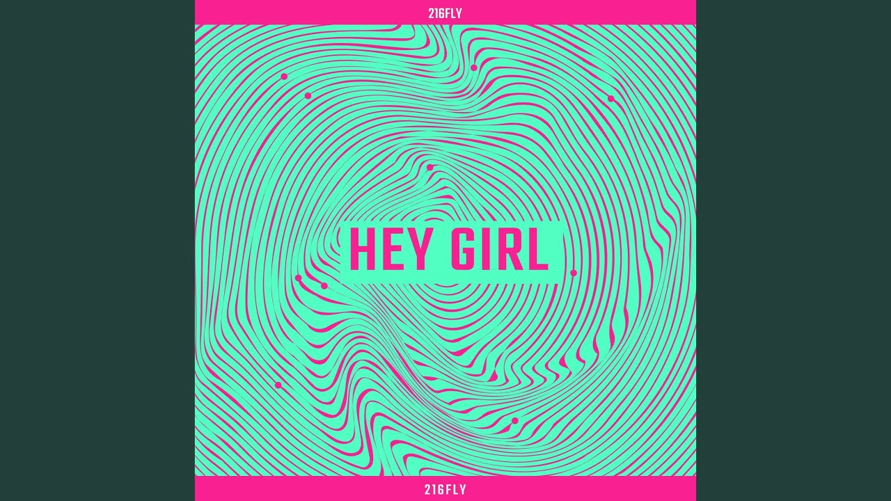 Hey Girl - YouTube