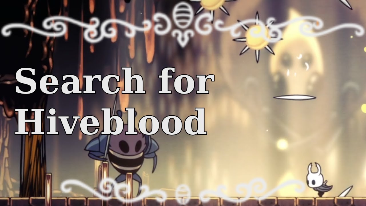 Hollow Knight - Search for Hiveblood (Part 11) - YouTube