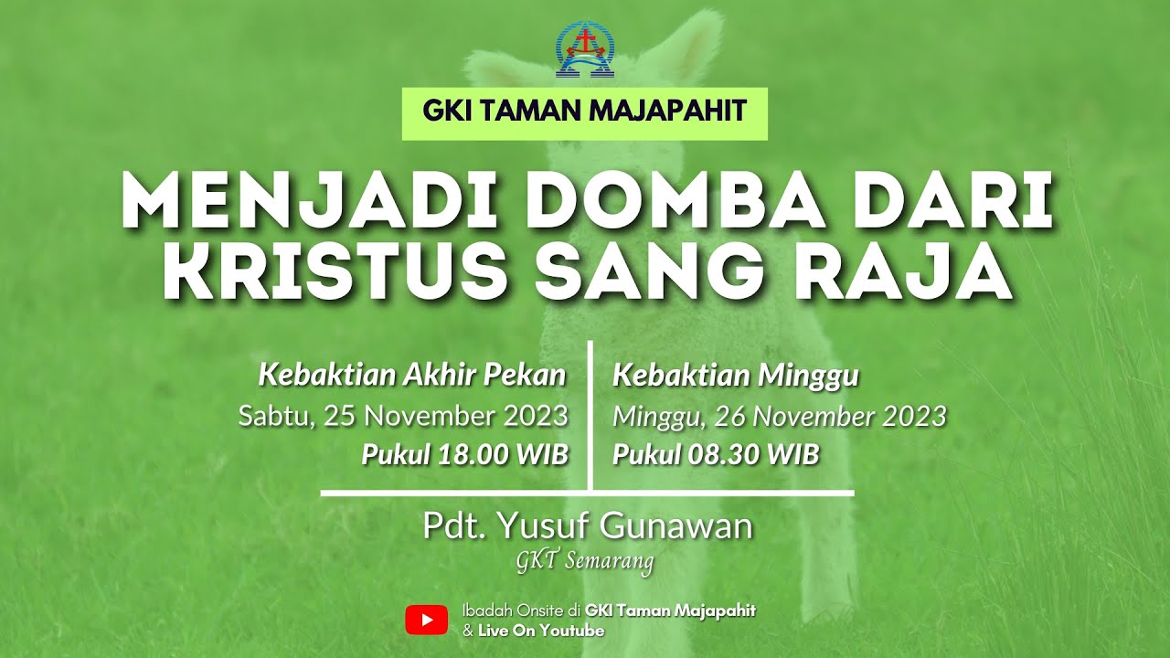 Ibadah Minggu Gki Taman Majapahit Minggu 26 November 2023 Youtube