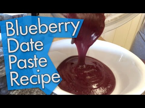 Blueberry Date Paste Recipe | Whole-Food Sweetener | VEGAN ...