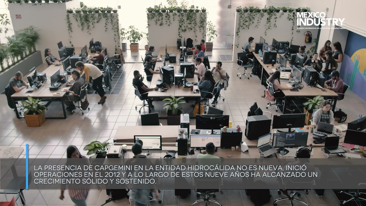 CAPGEMINI Va a expandir sus instalaciones en Aguascalientes SLP DIC21 ...