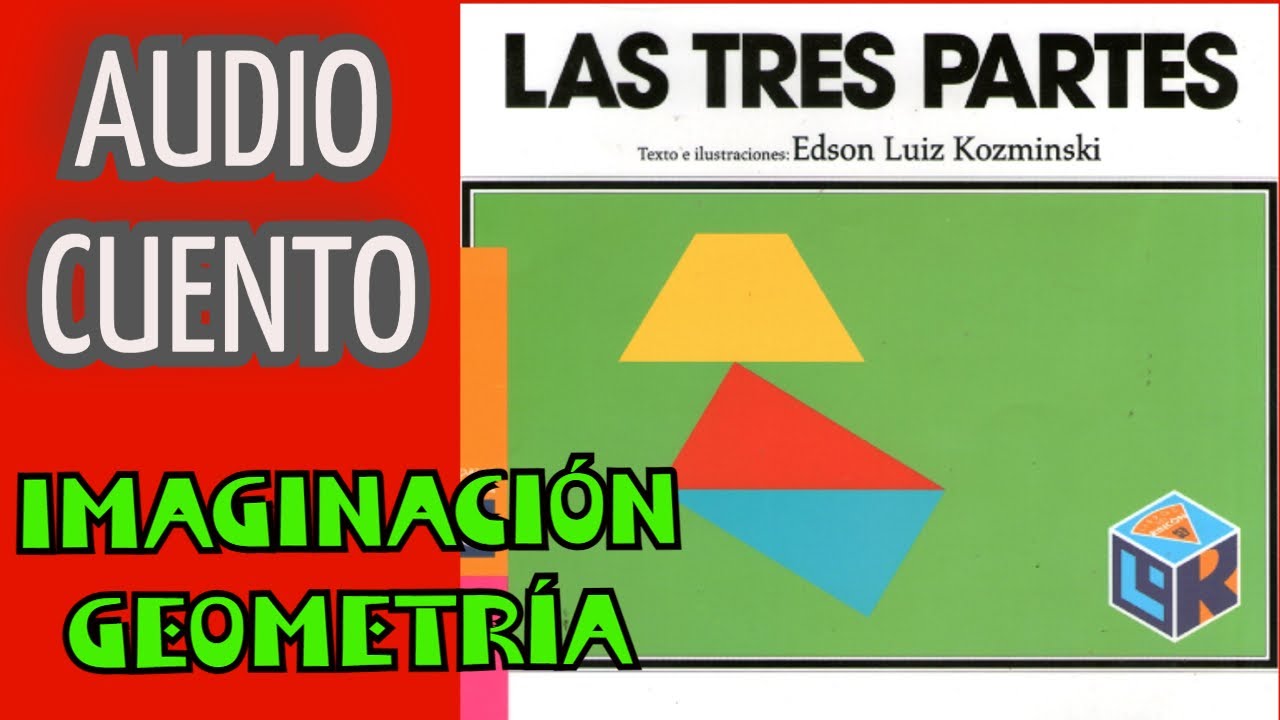 AUDIOCUENTO "LAS TRES PARTES" (EDSON LUIZ COZMINSKI) /CUENTOS ...