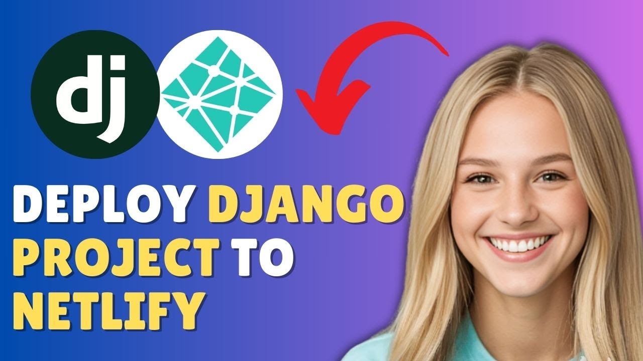 How To Deploy A Django Project On Netlify 2025 Guide Youtube