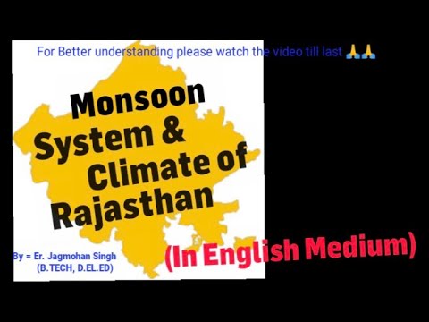 Monsoon system & Climate of Rajasthan (In English Medium) - YouTube