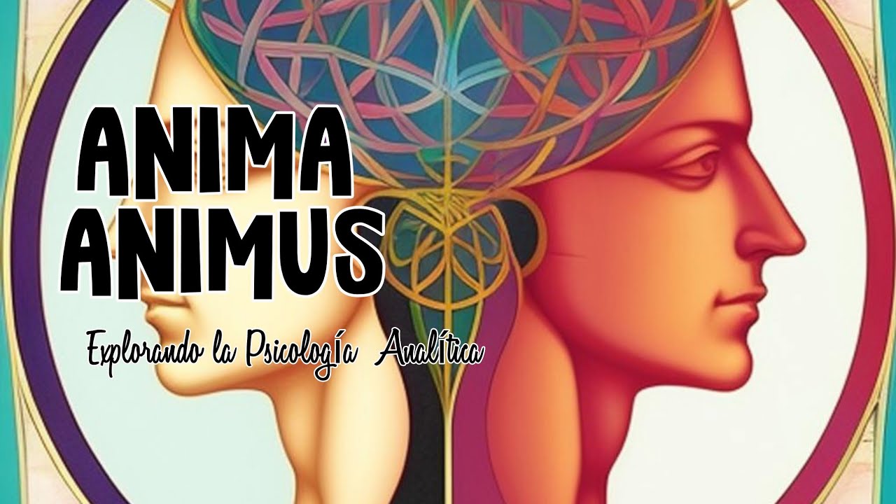 Anima y Animus: El Alma Dual en la Psicología de Jung # ...