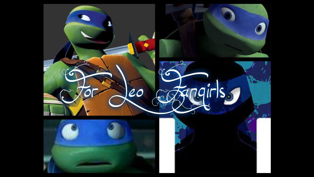 For all Leo (from TMNT 2012) fangirls! - YouTube