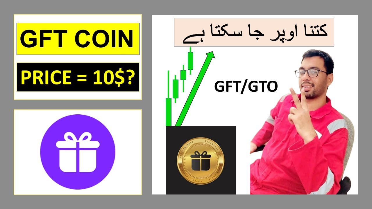 GFT COIN : GTF/GTO Coin Price Prediction and Overview - YouTube