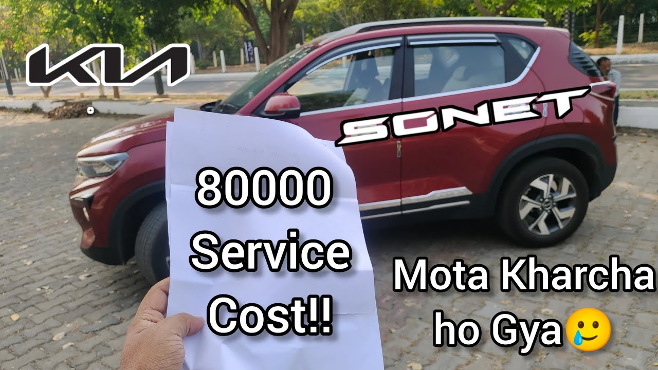 80000 Km Service Cost of Kia Sonet | Itna Mota Bill‼️ | All Details ...