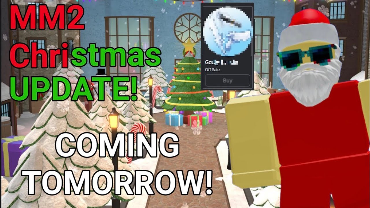 THE MM2 CHRISTMAS UPDATE IS COMING TOMORROW! LEAKS AND EVERYTHING ...