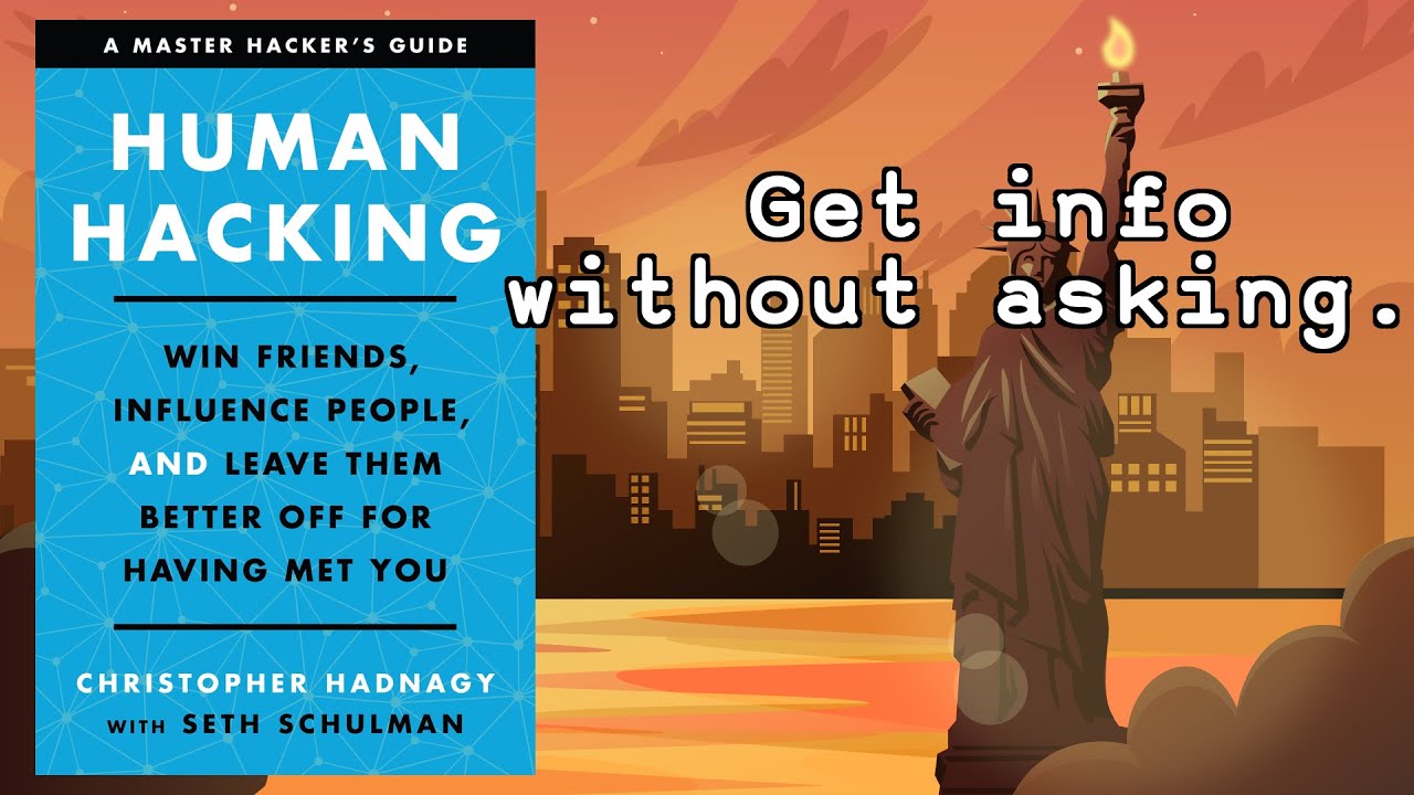 Human Hacking by Christopher Hadnagy with Seth Schulman 📖 Book Summary ...