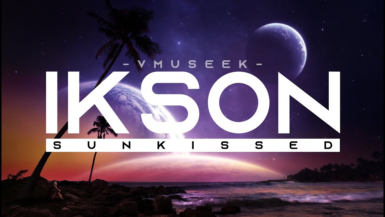 Ikson - Sunkissed (Background Music Free Download) - YouTube