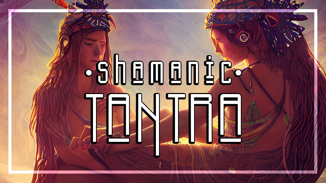 SLOW SHAMANIC TANTRA MUSIC • Shaman Drum, Hang Drum, Indian Tabla ...