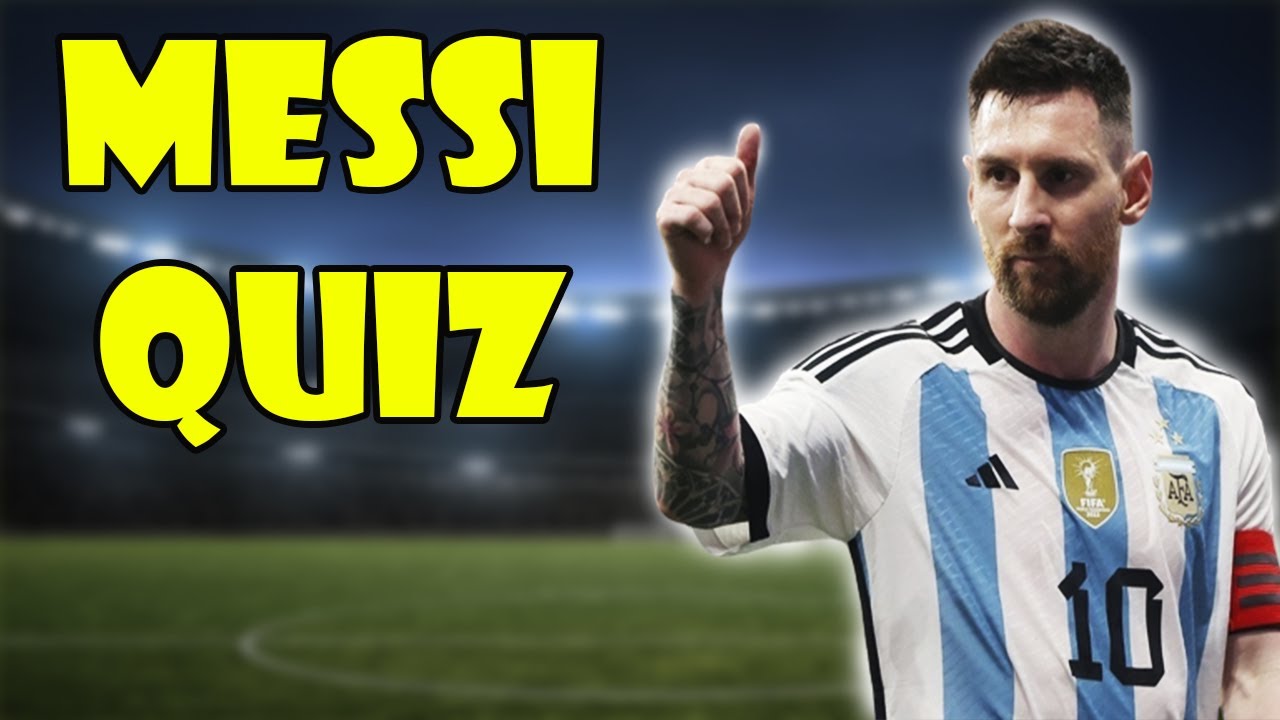 Football QUIZ | Messi - YouTube