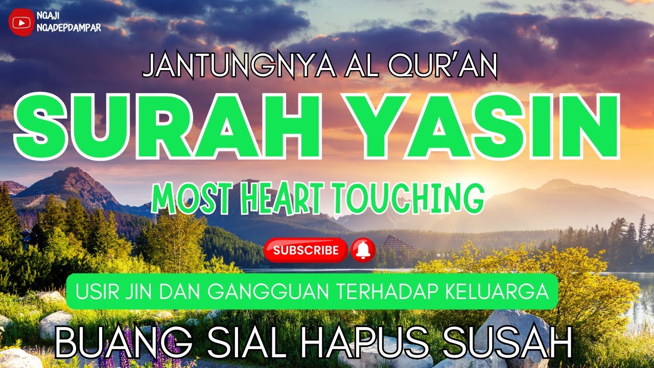 Surah Yasin (Yaseen) Jantungnya Al-Qur'an | Most Heart Touching | Usir ...